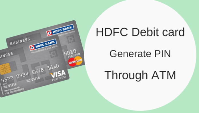 HDFC New Debit Card – Generate PIN Through ATM (Green PIN ... HDFC New Debit Card – Generate PIN Through ATM (Green PIN ...